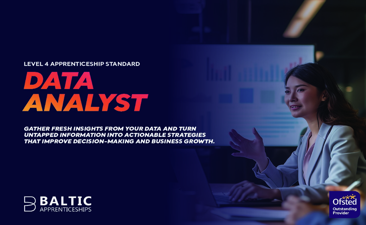 Data Analyst Level 4 Apprenticeship | Baltic Apprenticeships