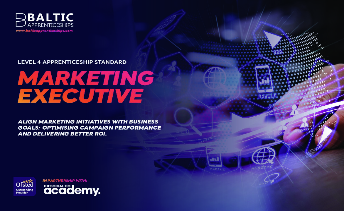 Level 4 Digital Marketing Executive | Baltic Apprenticeships